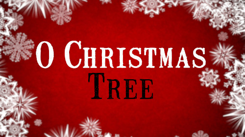 O Christmas Tree (arr. by Tom Feldmann)